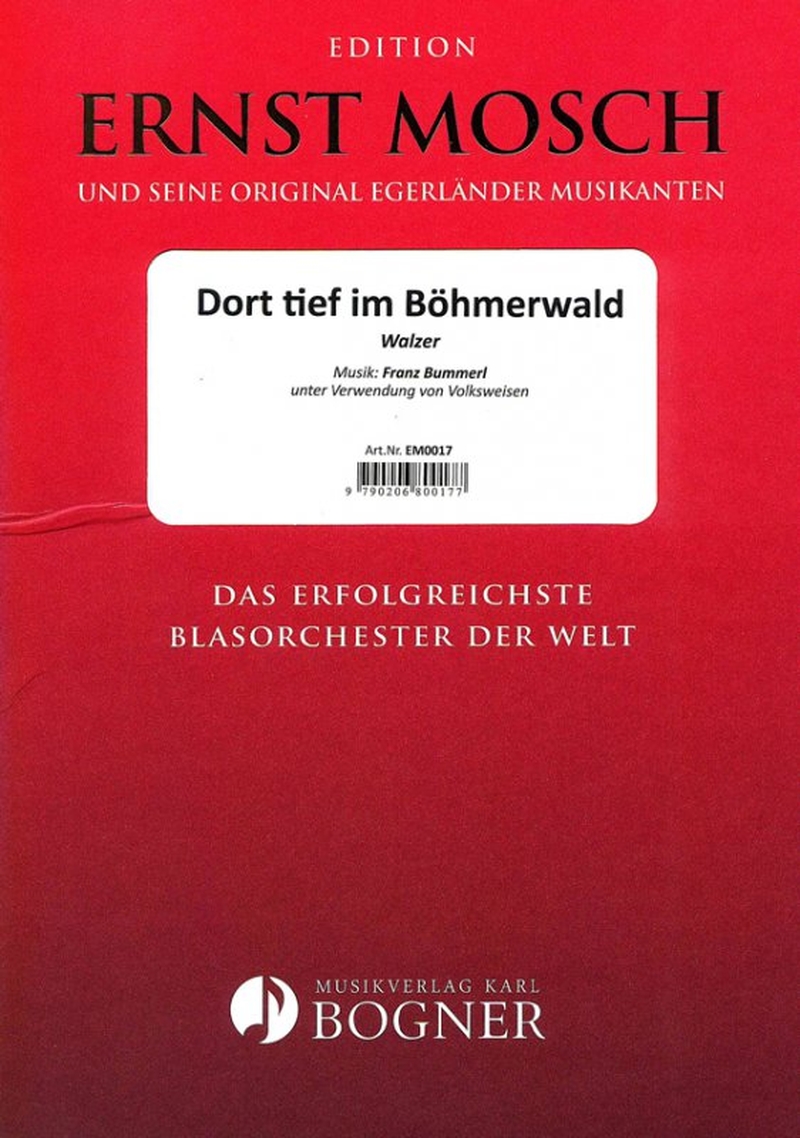 Dort tief im Böhmerwald - Walzer - Musikverlag Abel