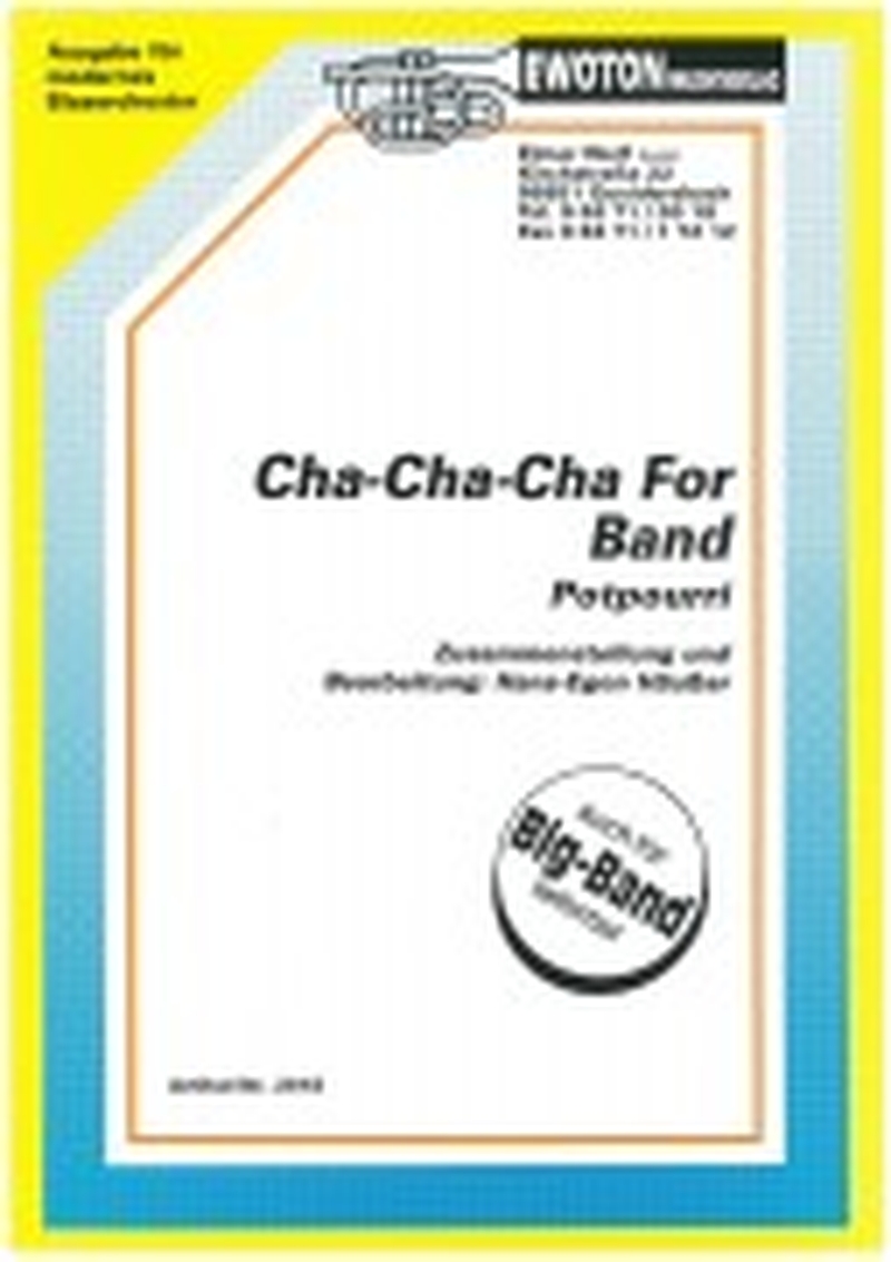 Cha-Cha-Cha For Band - Moderne Potpourris - Musikverlag Abel