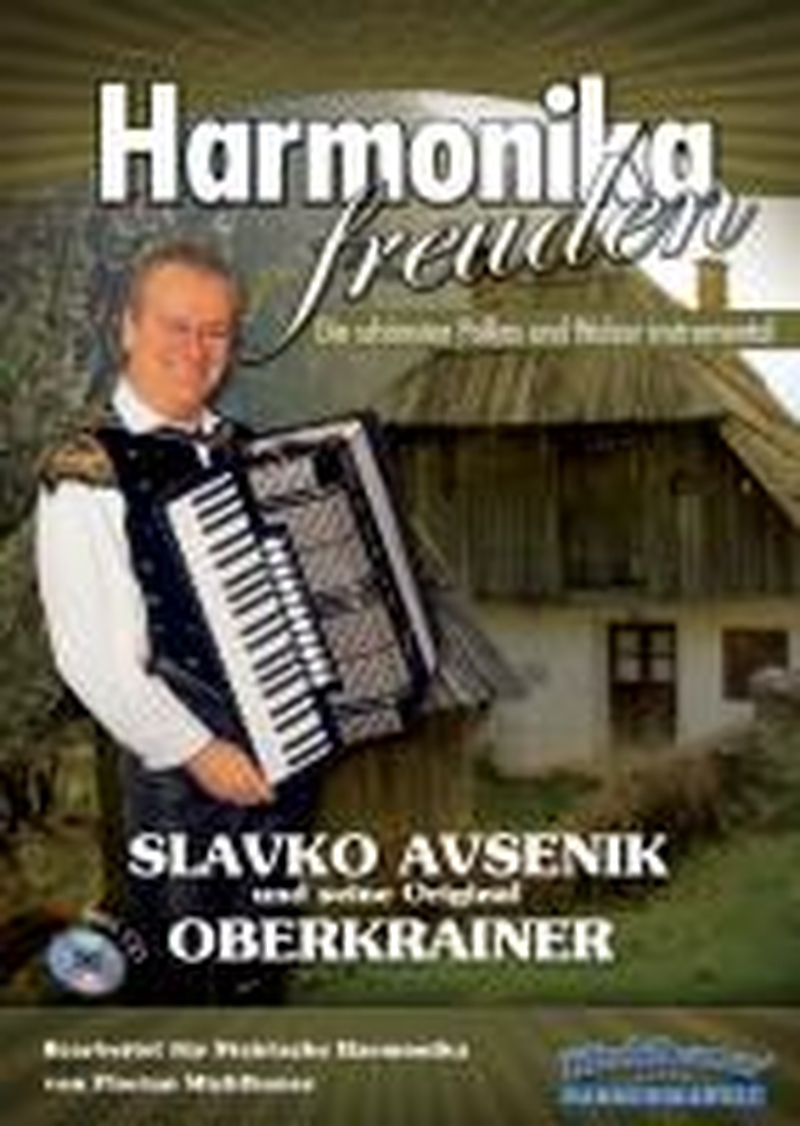 Harmonikafreuden (inkl. CD) - Avsenik - Steirische Harmonika diverse ...