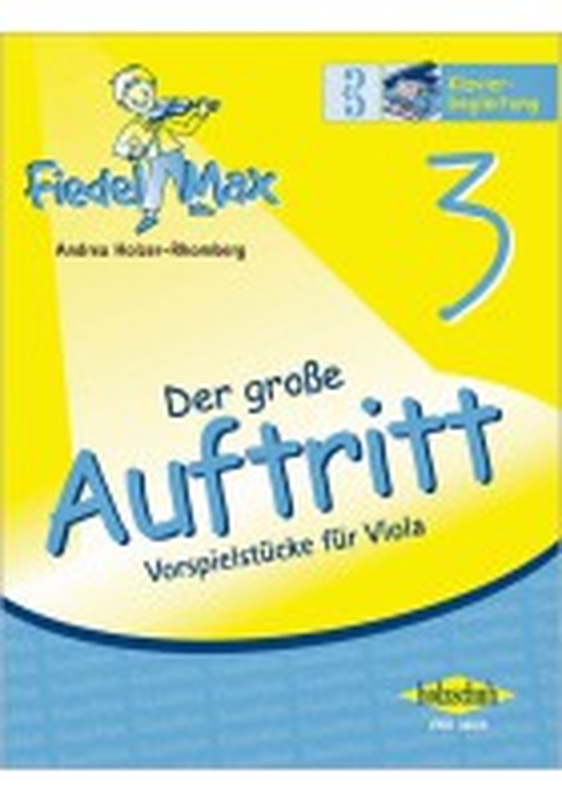 Fiedel Max - VIOLA - Der große Auftritt 3 - Klavierbegleitung - Klavier ...