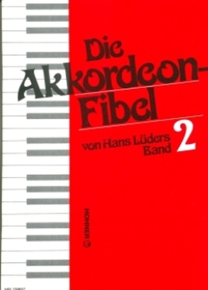 Die Akkordeon-Fibel - Band 2 - Akkordeon diverse Literatur ...